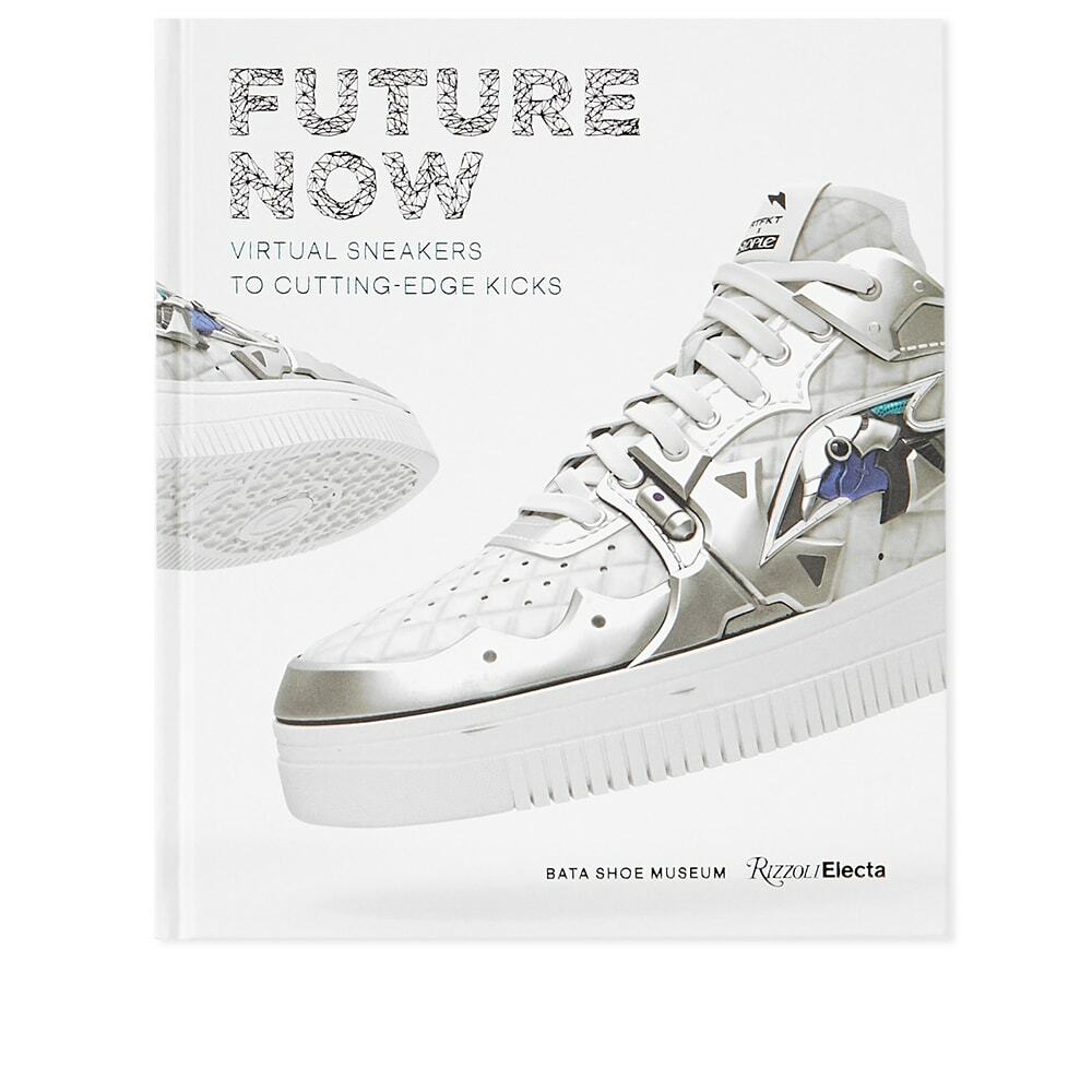 Future Now: Virtual Sneakers to Cutting-Edge Kicks Rizzoli